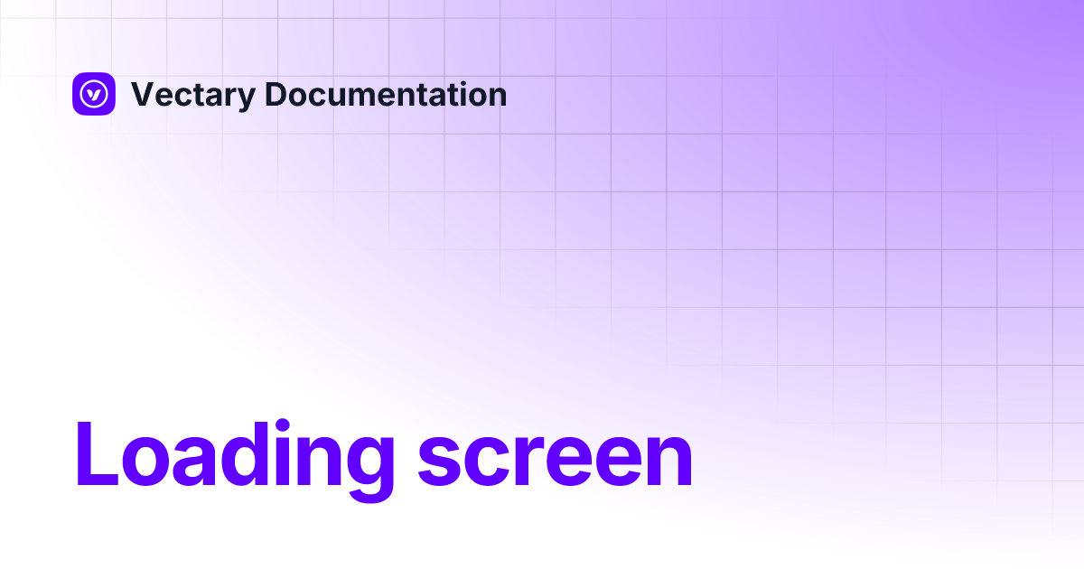 Loading screen | Vectary Documentation