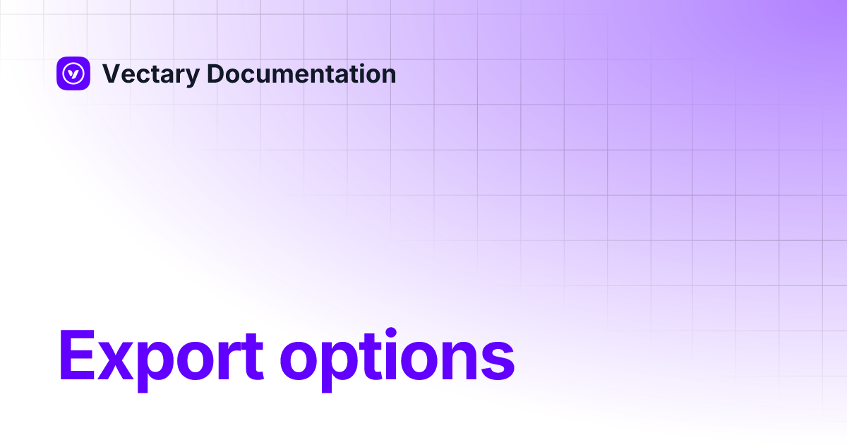 Export options | Vectary Documentation