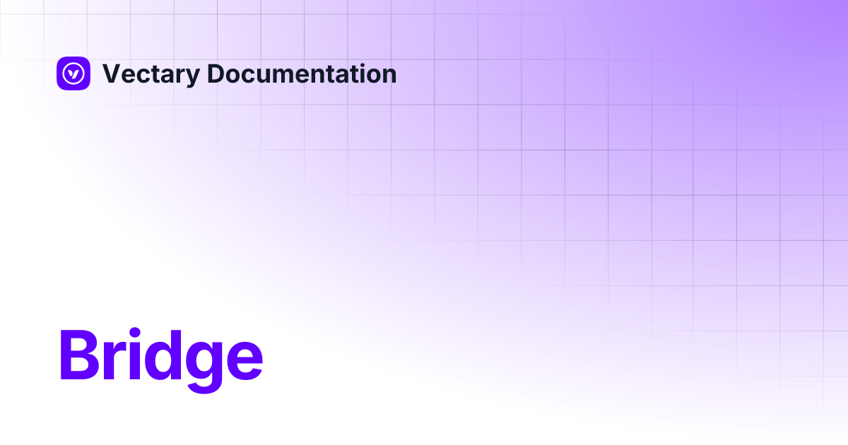 Bridge | Vectary Documentation
