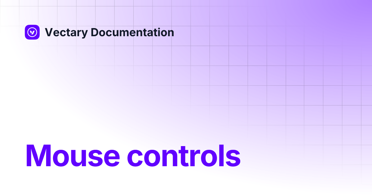 Mouse controls | Vectary Documentation