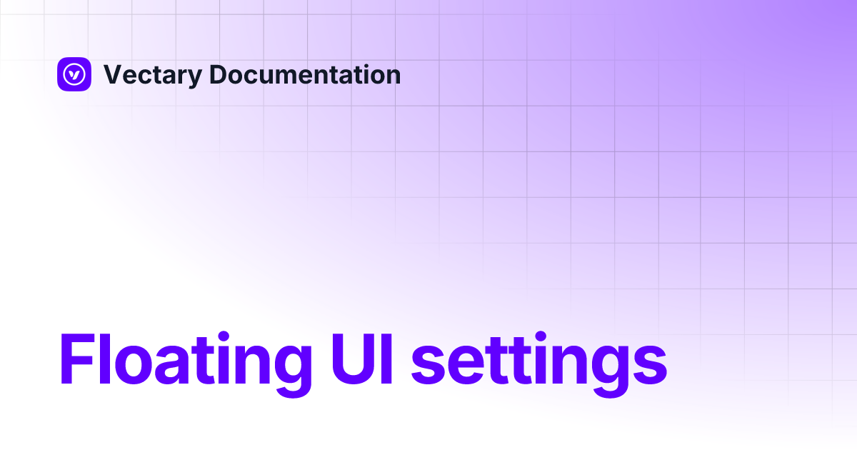 Floating UI settings | Vectary Documentation
