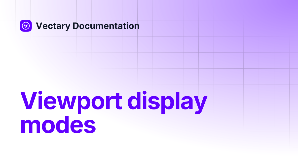 Viewport display modes | Vectary Documentation
