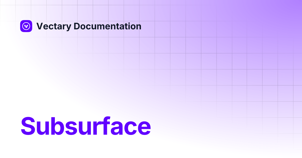 Subsurface | Vectary Documentation