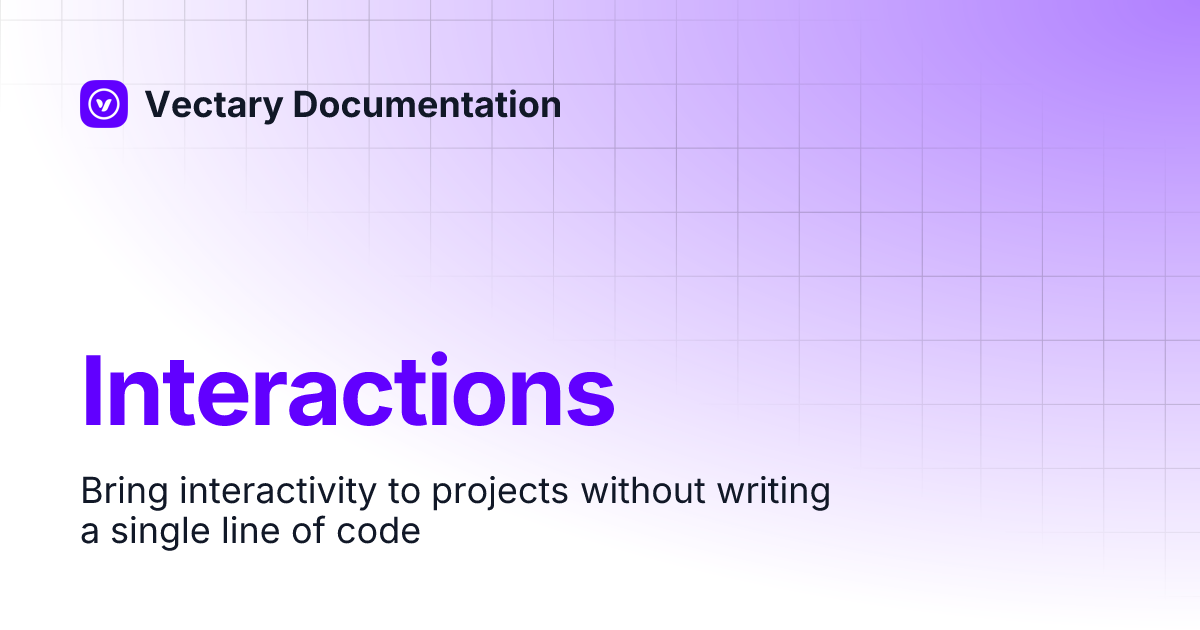 Interactions | Vectary Documentation