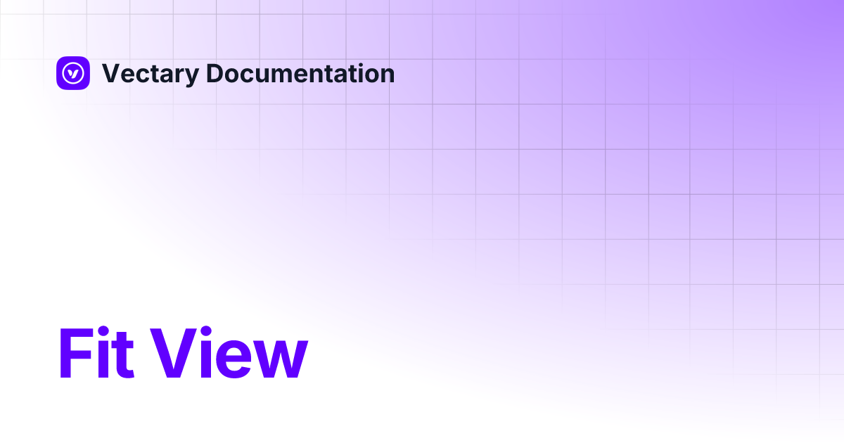 Fit View | Vectary Documentation