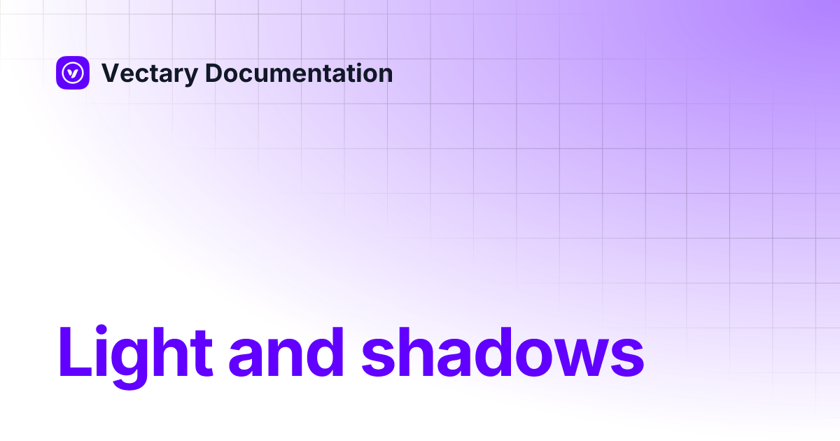 Light and shadows | Vectary Documentation