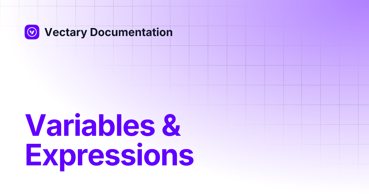 Variables & Expressions | Vectary Documentation
