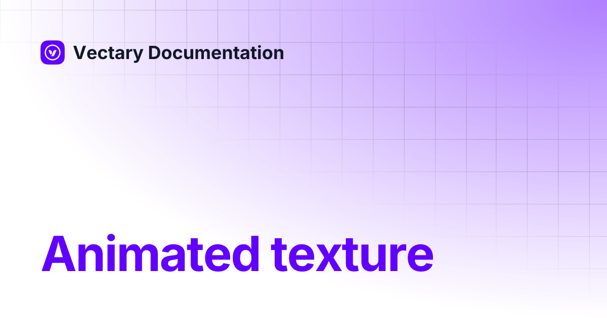 Animated texture | Vectary Documentation