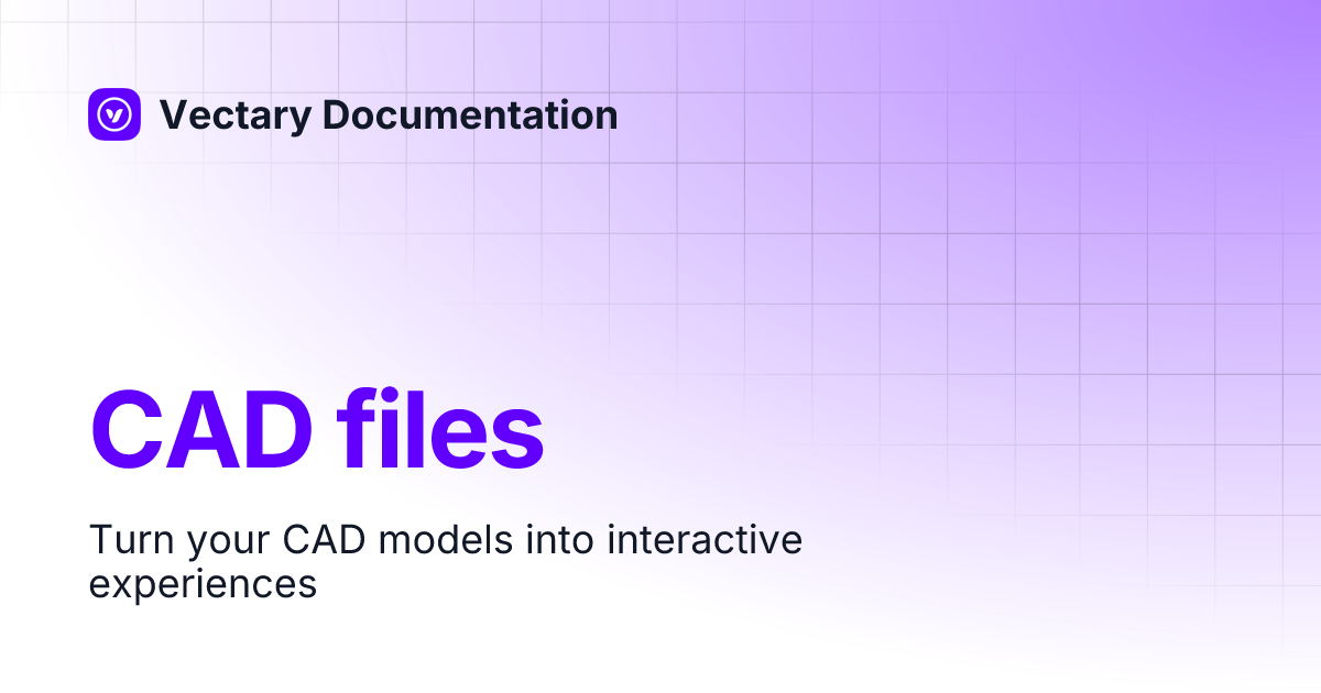CAD files | Vectary Documentation