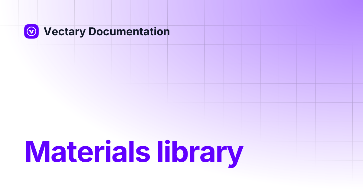 Materials library | Vectary Documentation