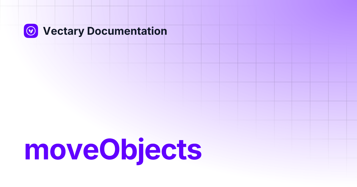 moveObjects | Vectary Documentation