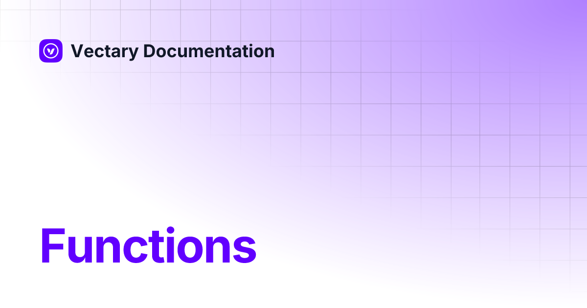 Functions | Vectary Documentation