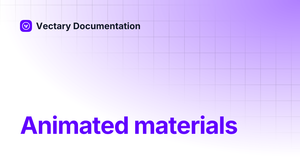 Animated materials | Vectary Documentation